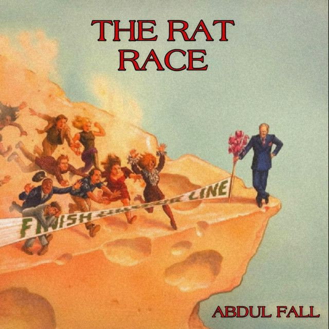 Abdul Fall - THE RAT RACE Lyrics Meaning | Lyreka