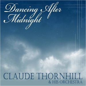 Claude Thornhill & His Orchestra - Polka Dots And Moonbeams Lyrics ...