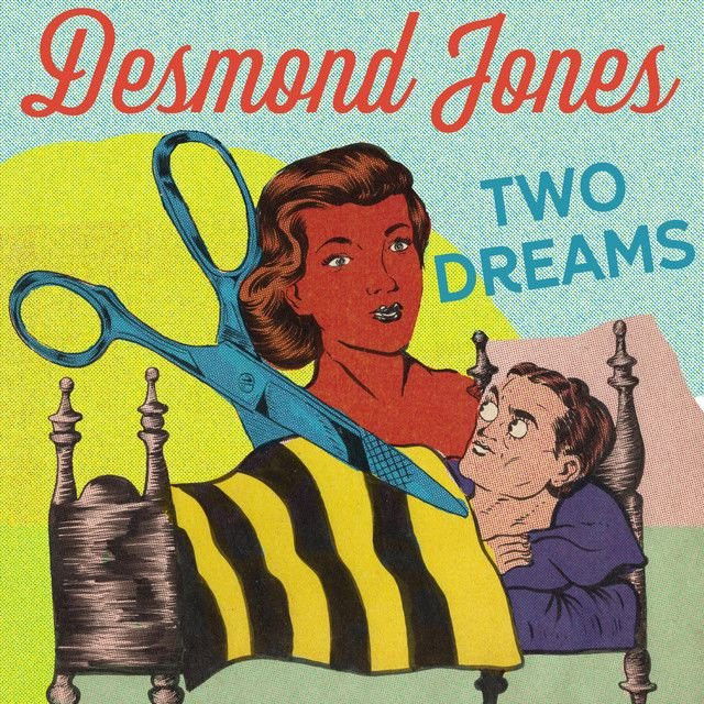 Desmond Jones - Two Dreams Lyrics Meaning | Lyreka