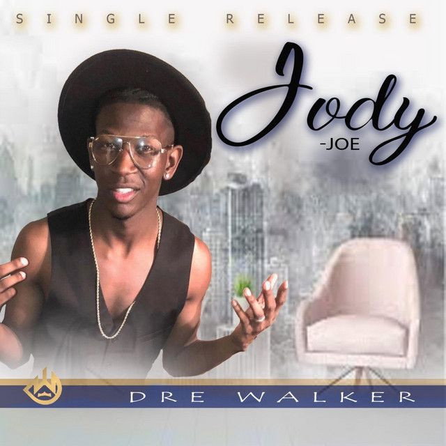 Dre Walker - Jody Joe Lyrics Meaning | Lyreka