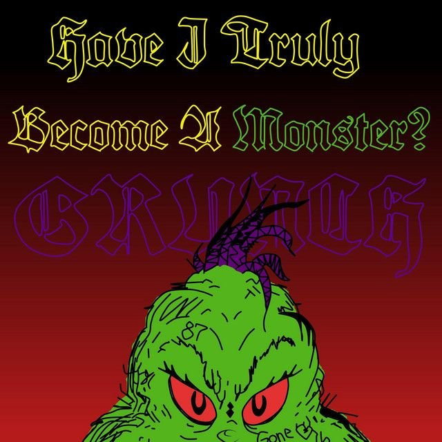 Grunch - HAVE I TRULY BECOME A MONSTER? Lyrics Meaning | Lyreka