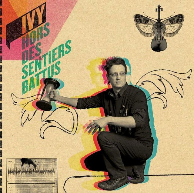 Ivy - Hors des sentiers battus Lyrics Meaning | Lyreka