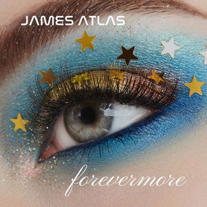 James Atlas - Forevermore Lyrics Meaning | Lyreka
