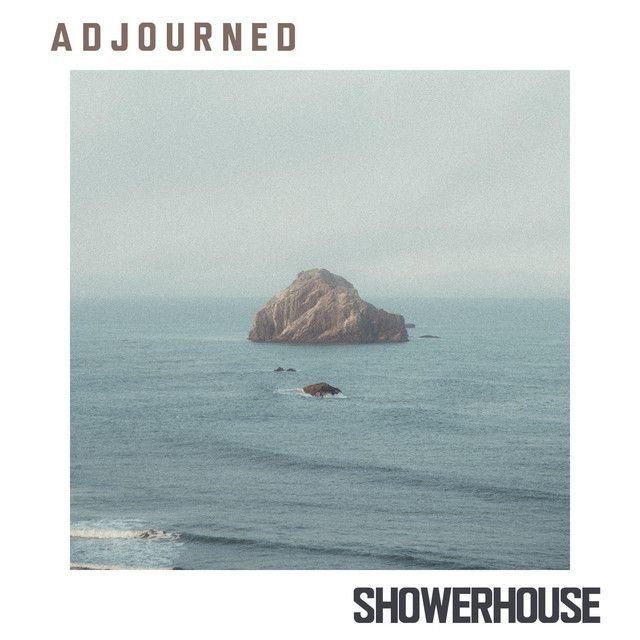 Showerhouse - Adjourned Lyrics Meaning | Lyreka