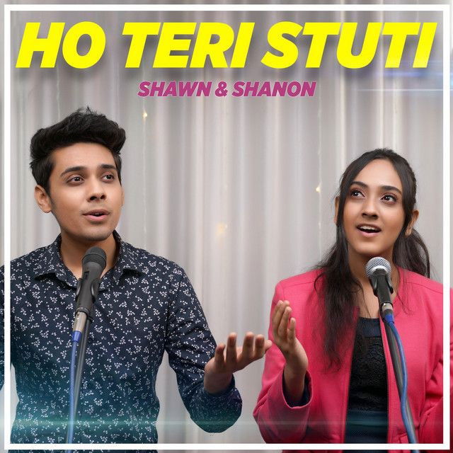Yeshu Ke Geet Ministries, Shawn Milton, Shanon Milton - Ho Teri Stuti ...